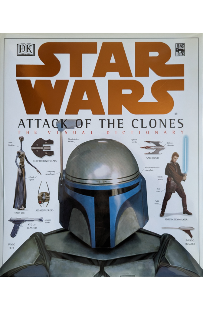 Star Wars: Attack of the Clones: The Visual Dictionary by David ...